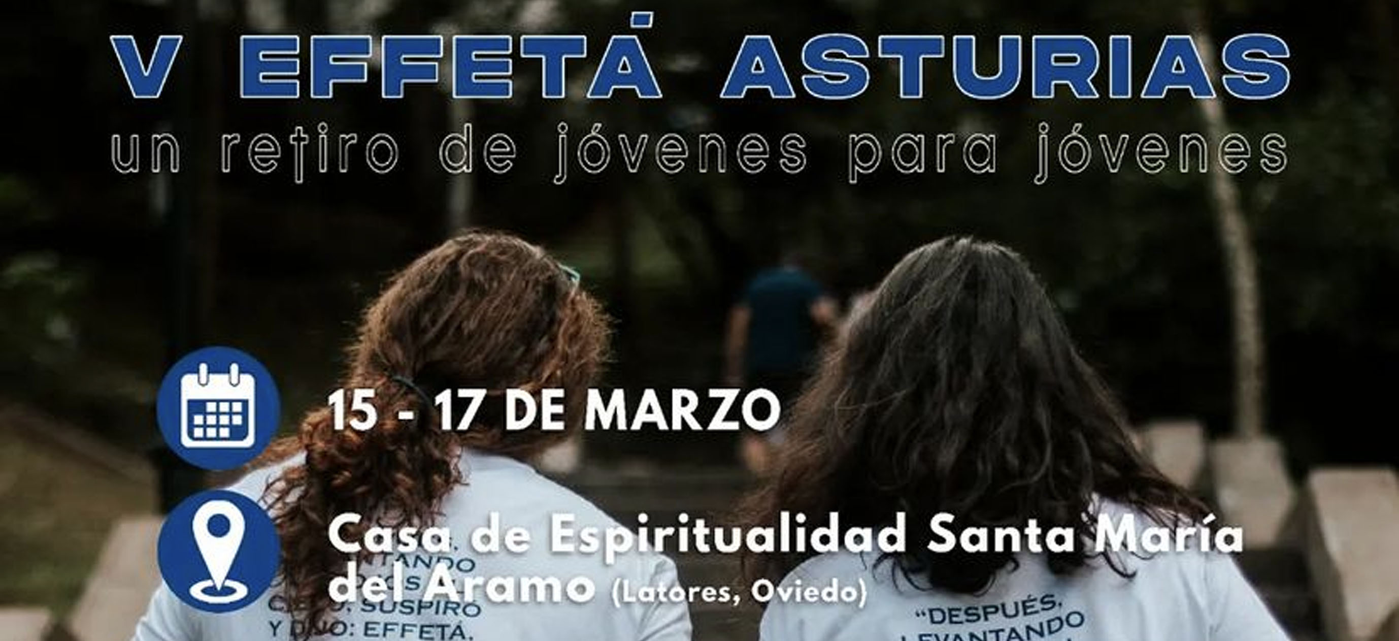 Effetá, un retiro experiencial y testimonial para jóvenes - Arzobispado ...